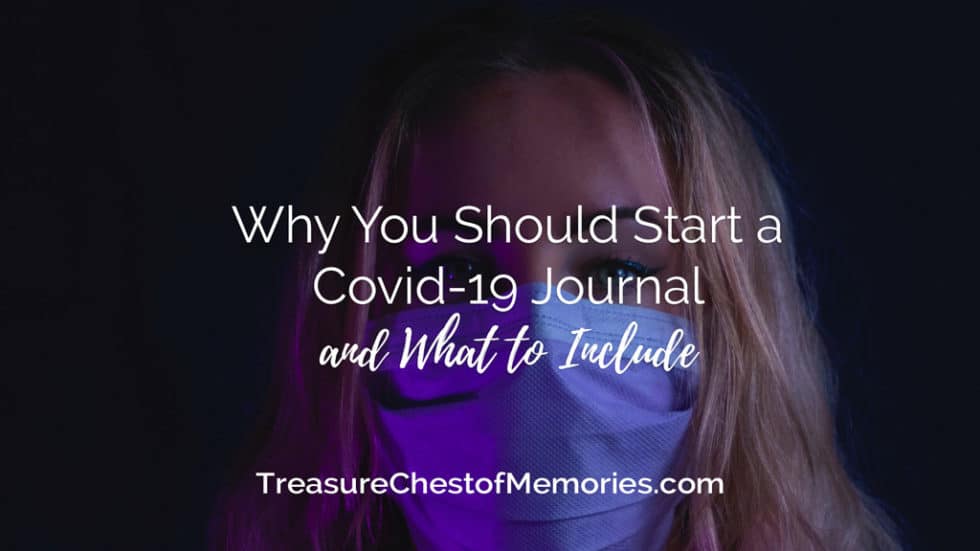 Why You Should Start a Covid-19 Journal and What to Include - Treasure ...